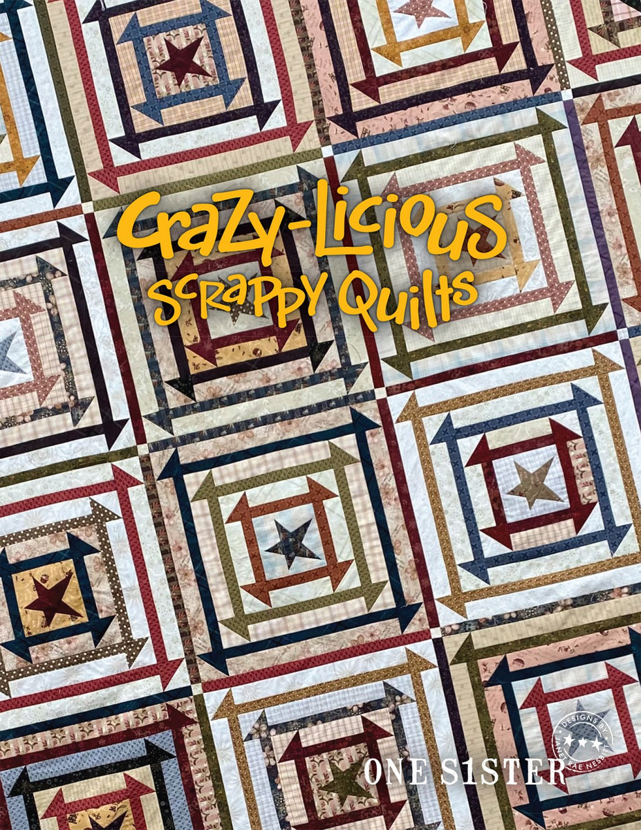 Crazy-Licious Scrappy Quilts – Barn Chick Quilts