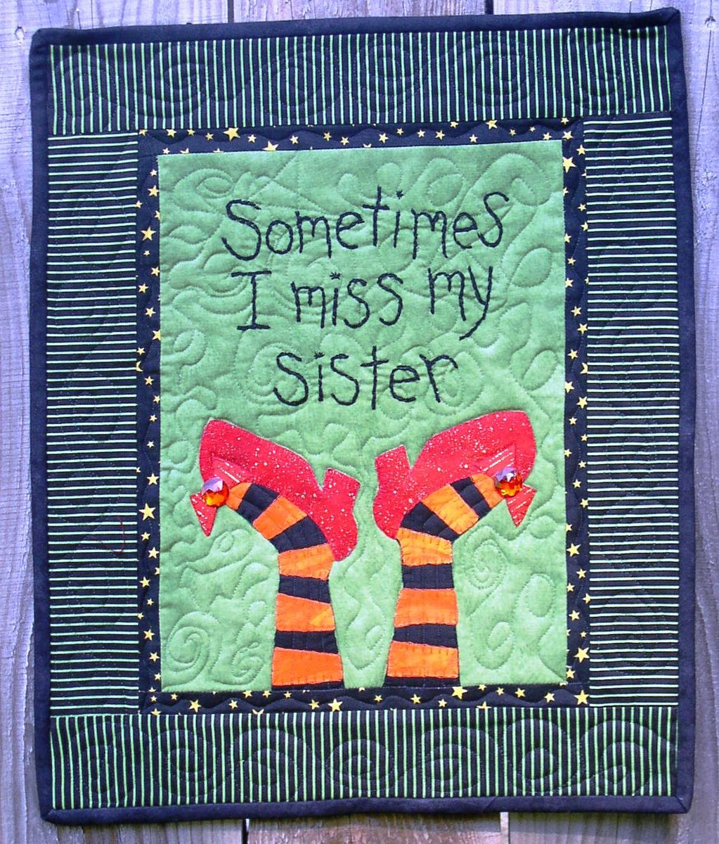 My Sister – Barn Chick Quilts